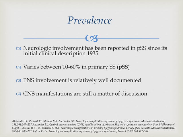 Sjogren Syndrome- a complex CNS disease | PPT