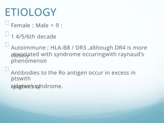 sjogren's syndrome clinical features,diagnosis,management | PPT