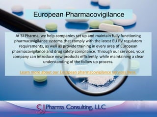 Pharmacovigilance Consulting Services with SJ Pharma Consulting | PPTX