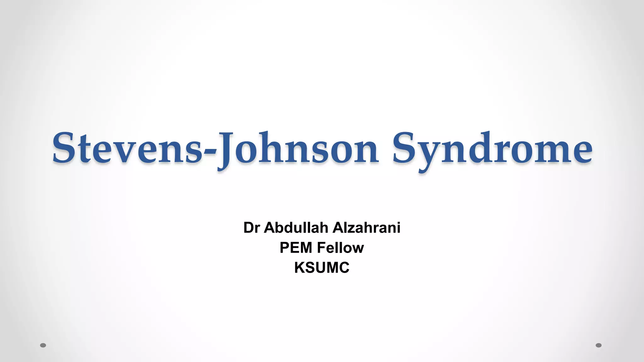 steven johnson syndrome | PPTX
