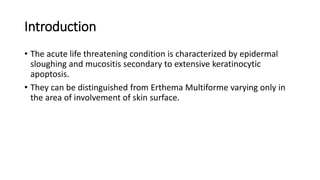 Steven Johnson Syndrome (SJS) and Toxic Epidermal Necrolysis (TEN) | PPTX