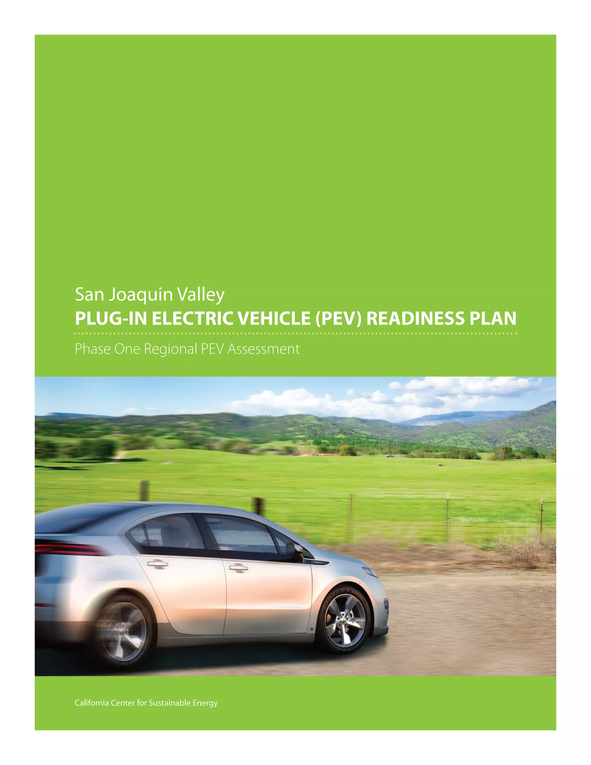 San Joaquin Valley PEV Readiness Plan: Phase One Regional PEV Assessment | PDF