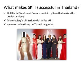 SK II Case Study in Thailand | PPTX