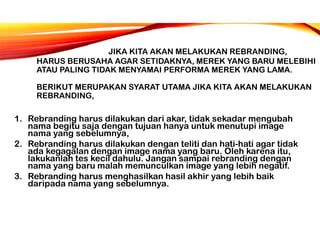 Rebrandingvs Reposition | PPT