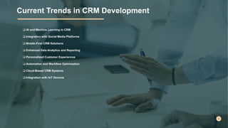 Top Trends in CRM Development and How SKAD IT Solutions is Leading the Way | PPT