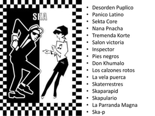 Ska (grupos) | PPTX | Reggae | Music