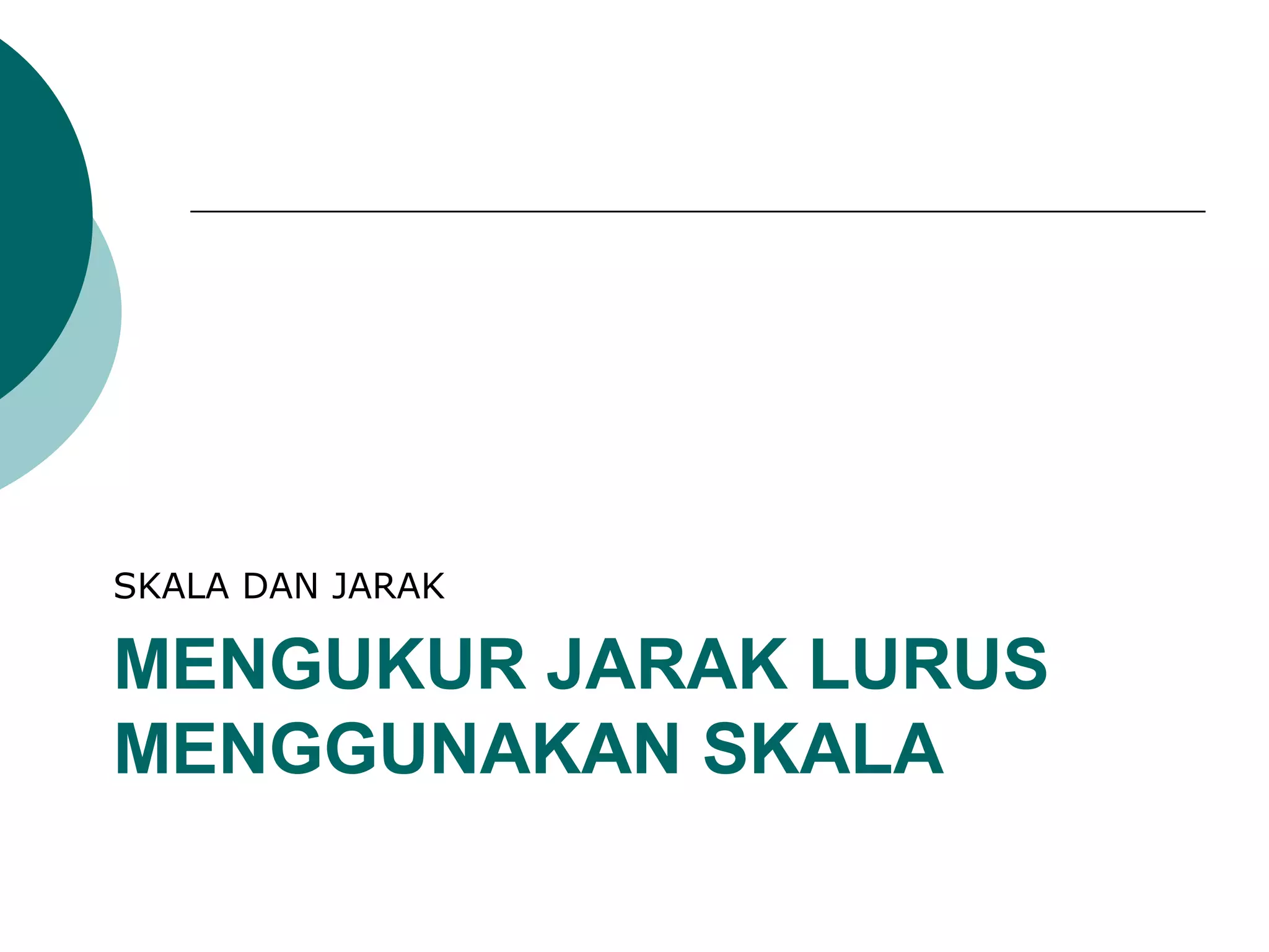 Skala dan jarak | PPT