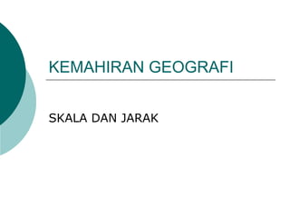 Skala dan jarak | PPT