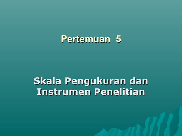 Skala pengukuran | PPT