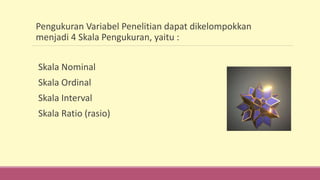Skala_pengukuran_dan_instrumen_penelitia.pptx
