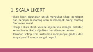 Skala_pengukuran_dan_instrumen_penelitian.pptx