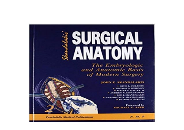 DOWNLOAD E BOOK LIBRARY Skandalakis Surgical Anatomy The Embryolo DOWNLOAD E BOOK LIBRARY Skandalakis Surgical Anatomy The Embryolo