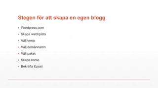 Skapa en blogg | PPT