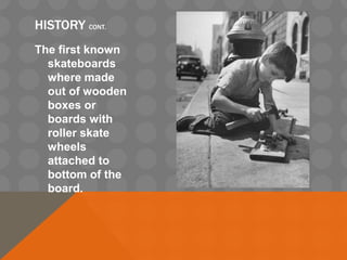 Skateboarding | PPTX | Skateboarding | Extreme Sports