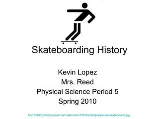 Skateboarding history | PPT