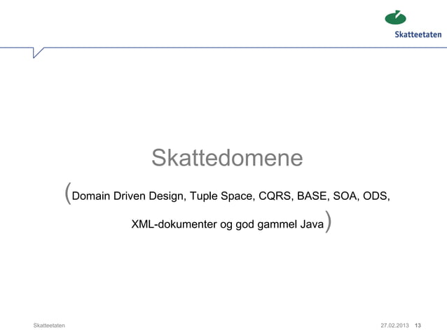 Oslo Software Architecture: Skatteetatens målarkitektur og PoC | PPT