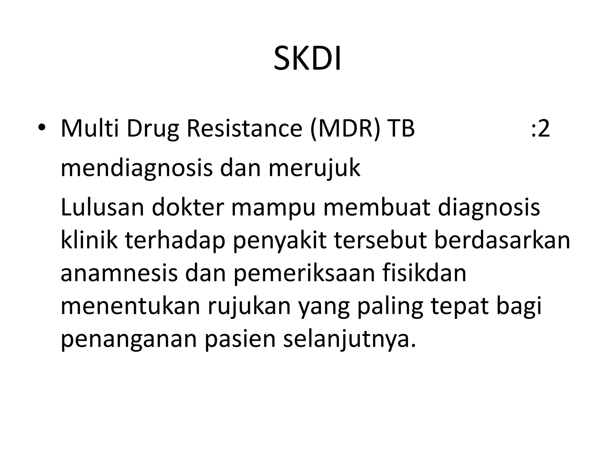 Skdi dan indikasi rujuk tb | PPTX