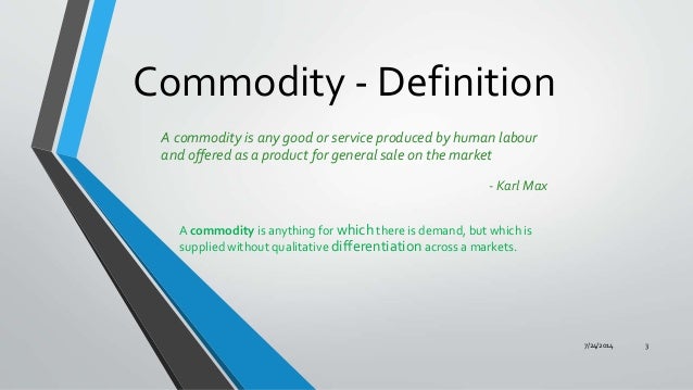 an insight into commodity market