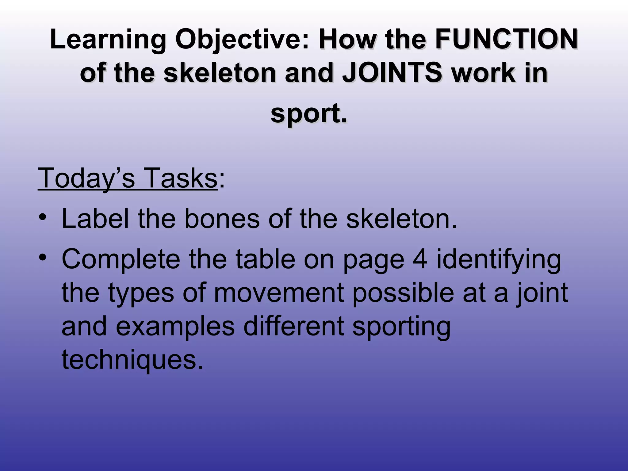 Skeletal System and Joints | PPT