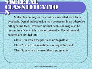 Skeletal classification /certified fixed orthodontic courses by Indian ...