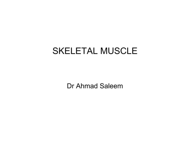Skeletal Muscle Physiology Basics | PPT