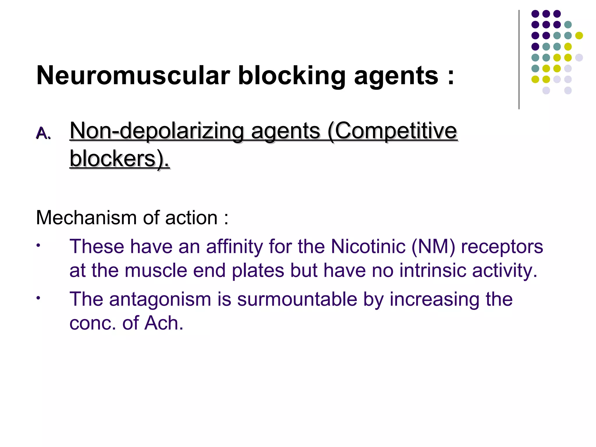 Skeletal muscle relaxants, Neuromuscular blocking agents, Neuromuscular ...