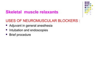 Neuromuscular Blocking Agents