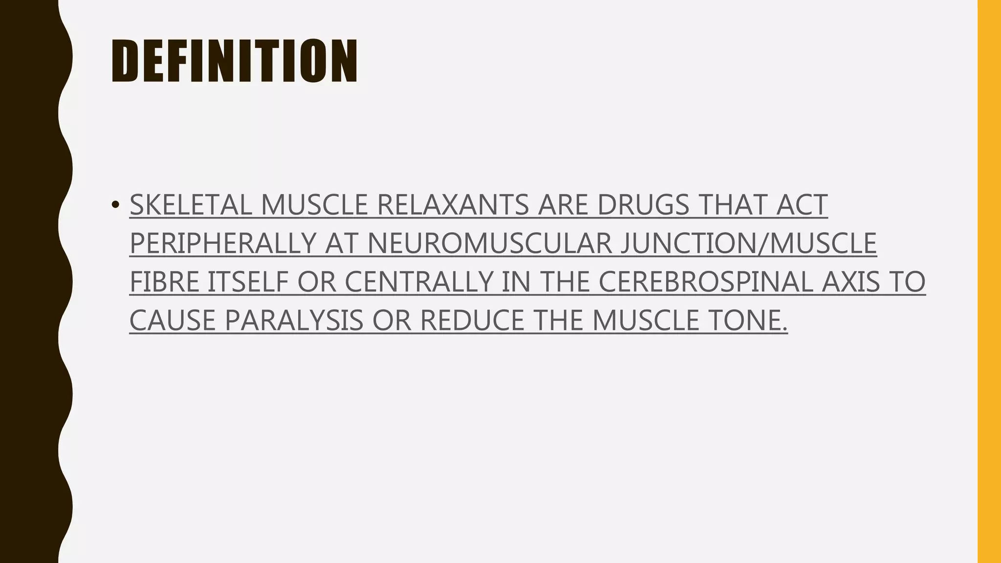 Skeletal muscle relaxants | PPT