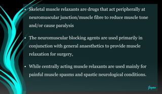 Skeletal muscle relaxants | PDF