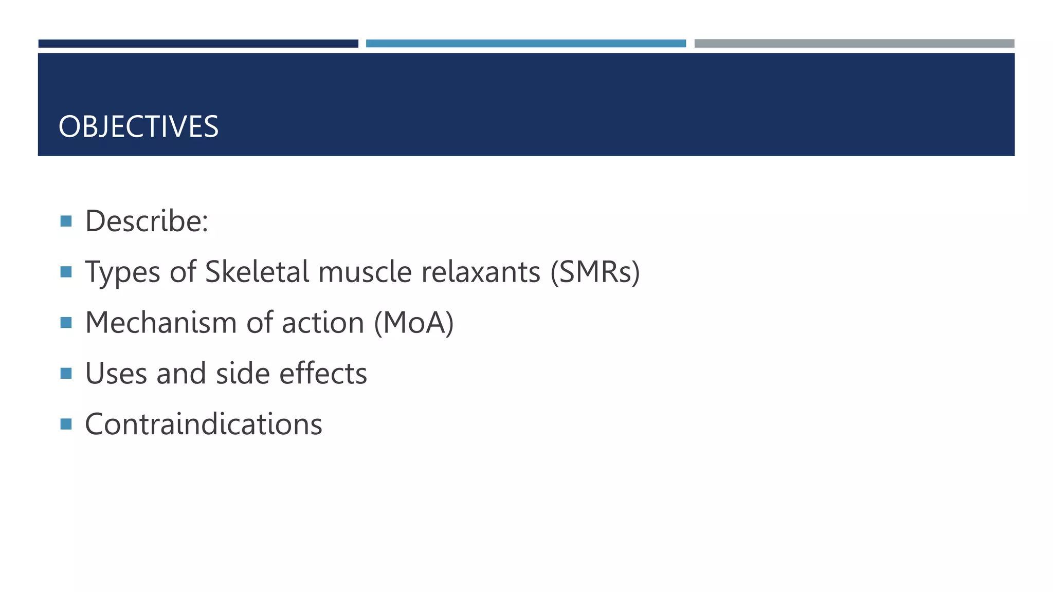 Skeletal muscle relaxants.pptx