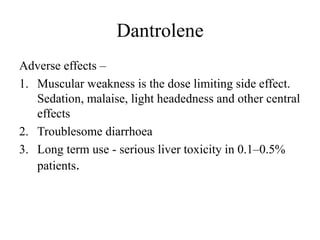 skeletal muscle relaxants including dantrolene and diazepam.pptx