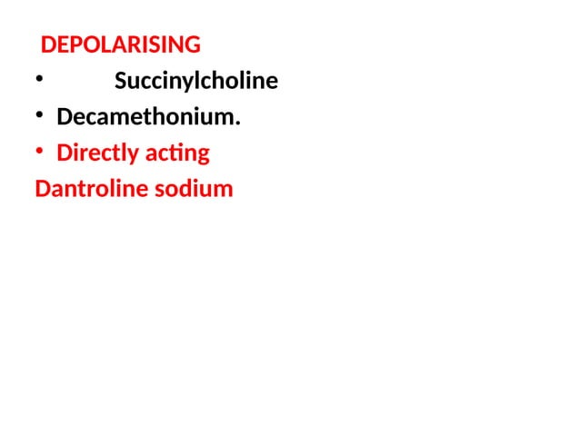 Skeletal muscle relaxants.department of pharmacology | PPT