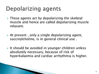 Skeletal muscle relaxants (or) Neuromuscular blockers | PPTX