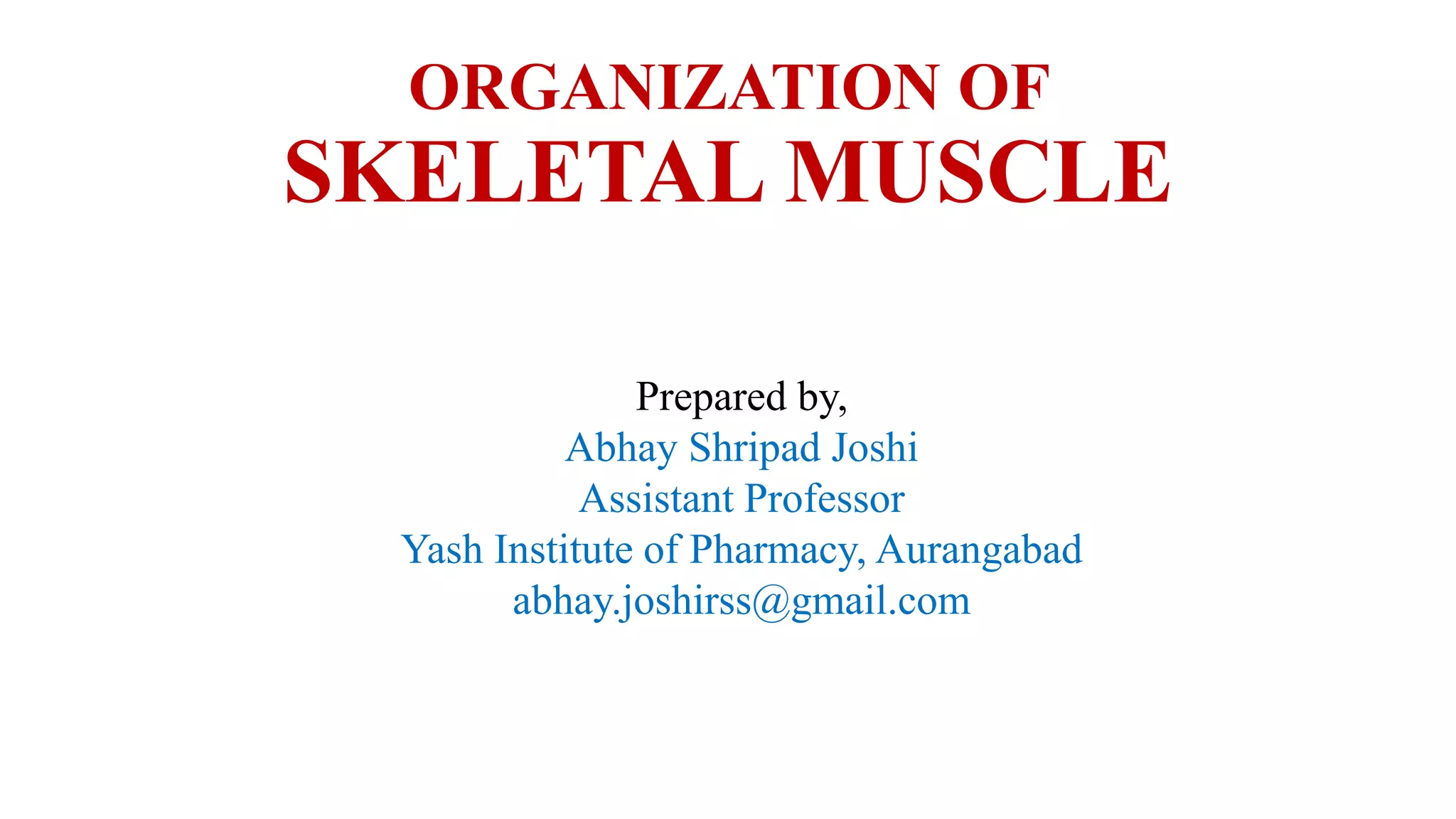 Skeletal muscles | PPTX