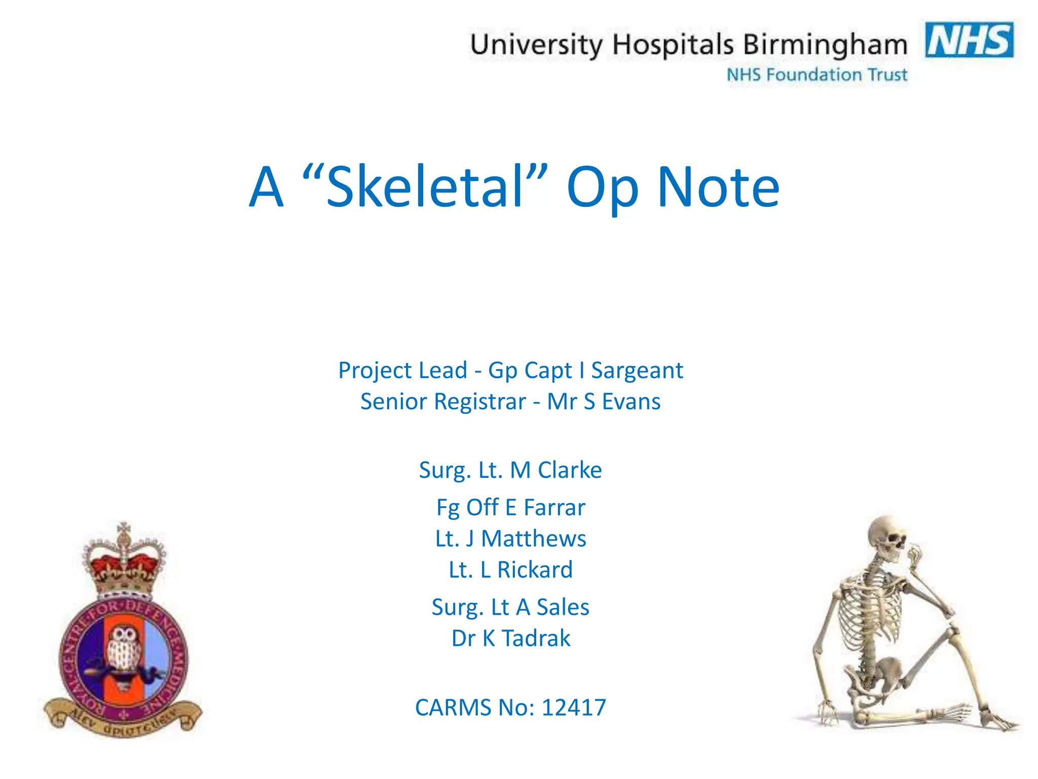 A Quality Improvement Project on Orthopaedic Operation Notes | PPT