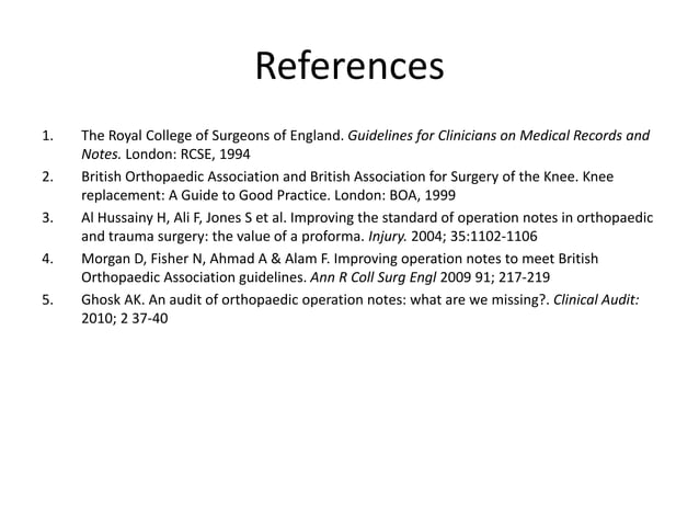A Quality Improvement Project on Orthopaedic Operation Notes | PPT