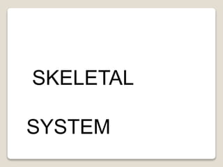 Skeletal ststem dcp 1 | PPT