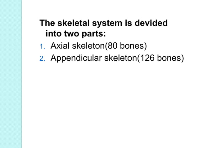 Skeletal system. anatomy and physiology of skeletal system ...
