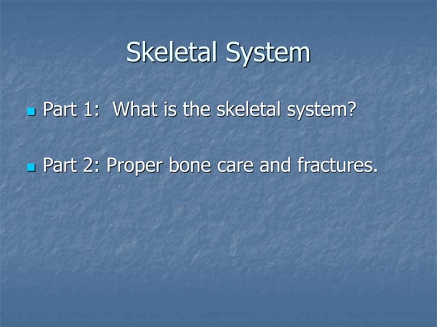 Skeletal System.pptx