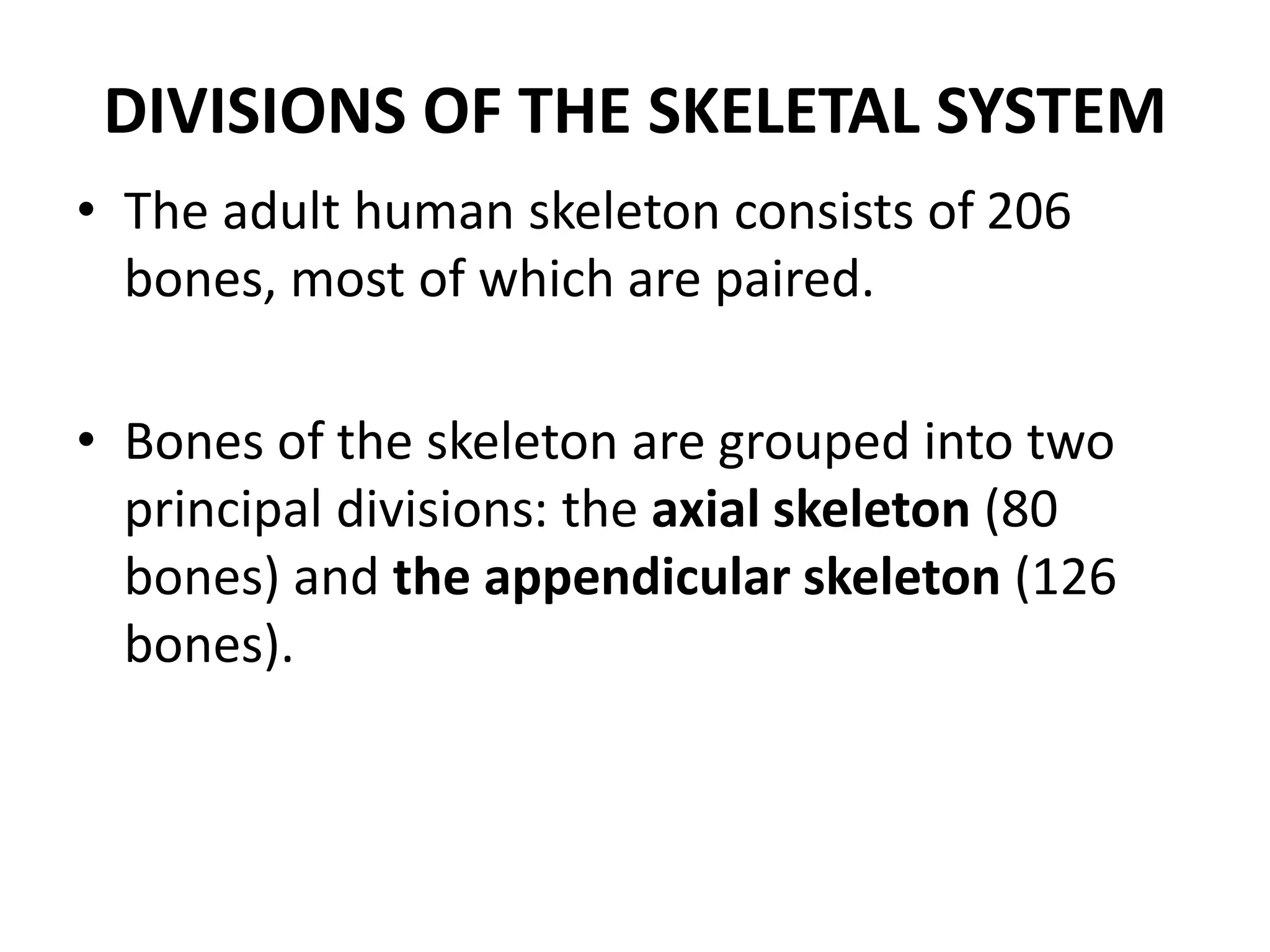 Skeletal System and division of axial and appendicular | PPTX