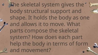 SKELETAL SYSTEM for elementary graders.pptx