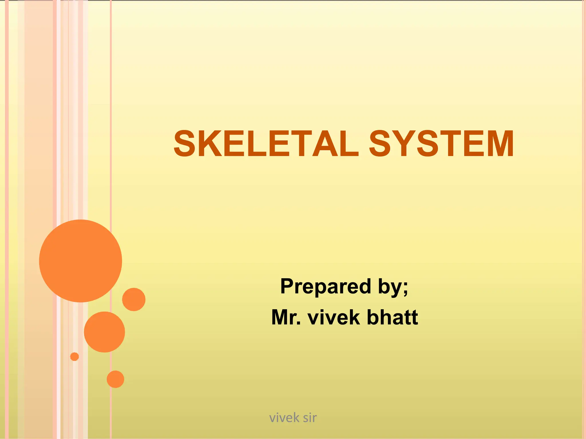 introduction to anatomy and physiology of skeletal system sem 1 B.sc ...