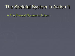Skeletal system powerpoint | PPT