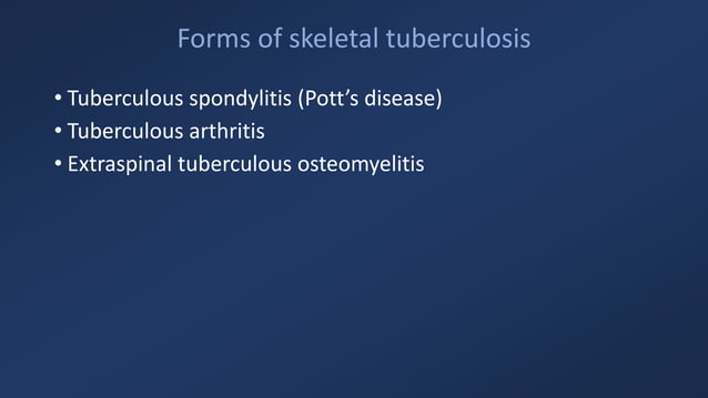 Skeletal Tuberculosis | PPTX