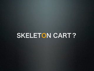 Skeleton Cart for All Web Designer | PDF | Web Development | Internet