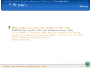 Skeleton extraction 2011 | PPT