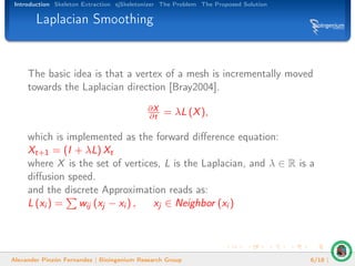 Skeleton extraction 2011 | PPT