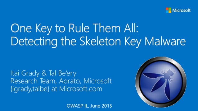 Skeleton key malware detection owasp | PPT