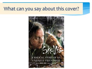 Skellig l1 front covers | PPTX