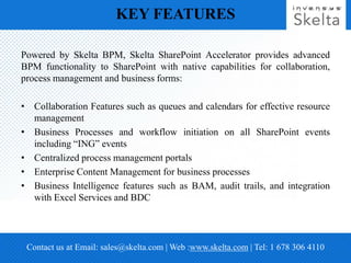 Skelta bpm extends bpm and advanced workflow capabilities to microsoft sharepoint | PPT